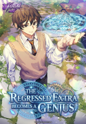 The Regressed Extra Becomes a Genius – UTOON