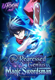 The Regressed Genius Magic Swordsman – UTOON