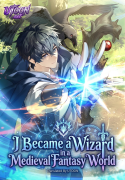 I Became a Wizard in a Medieval Fantasy World – UTOON