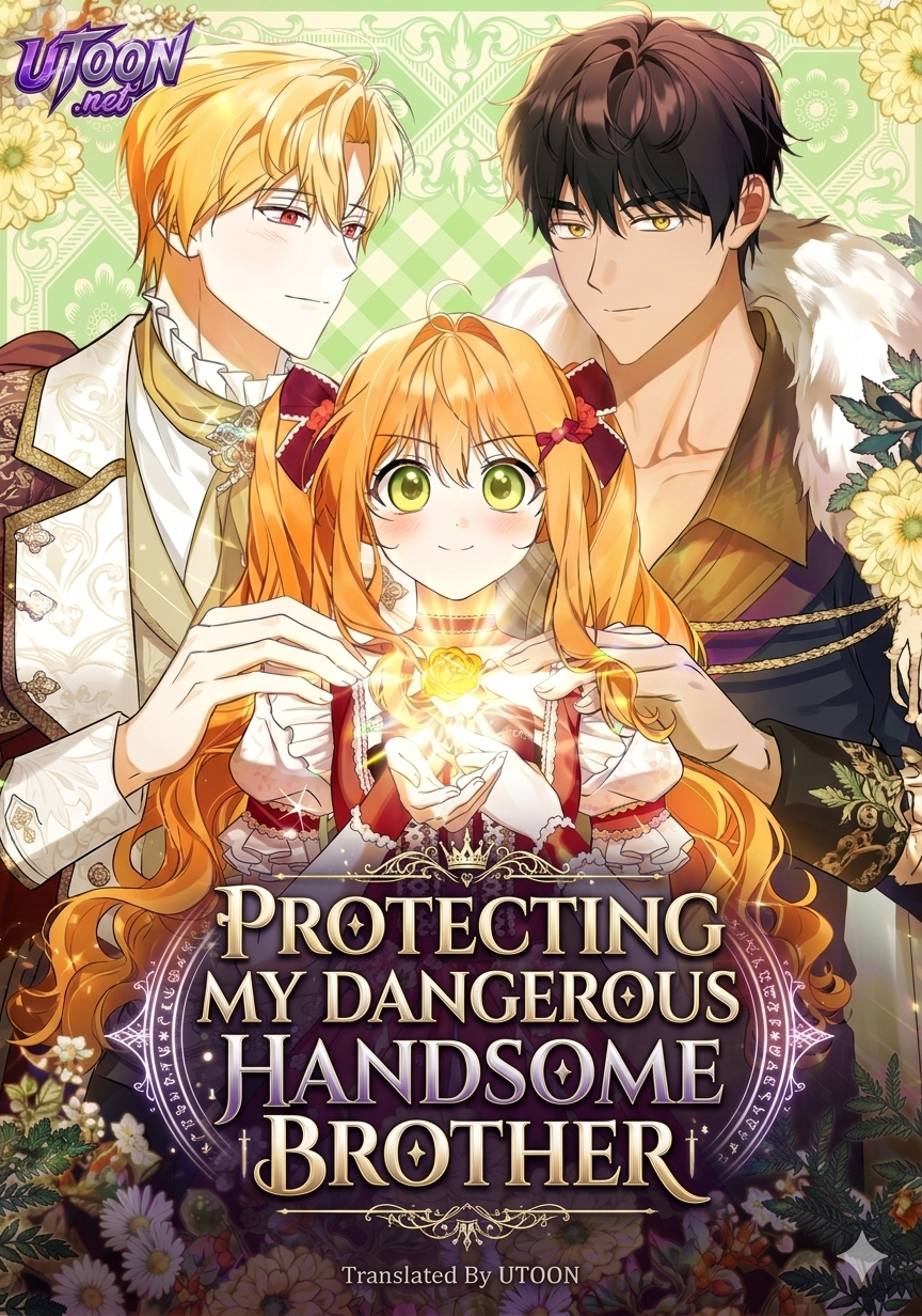 Protecting My Dangerous Handsome Brother – UTOON