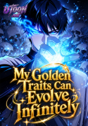 My Golden Traits Can Evolve Infinitely – UTOON