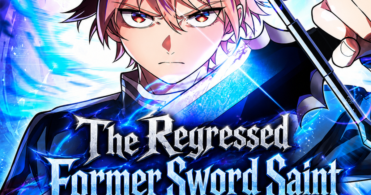 The Regressed Former Sword Saint Becomes a Rebel of the Necromancer ...